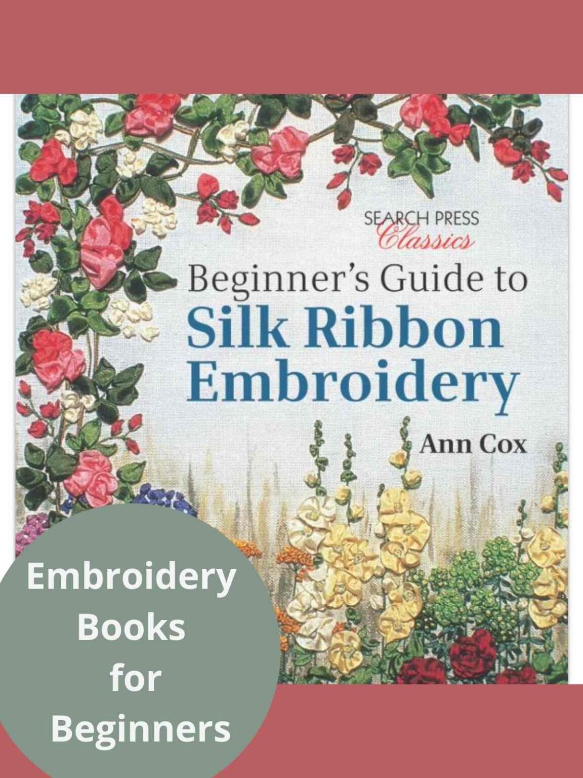 23 Helpful Embroidery Books for Stitches & Patterns - meshthread.com